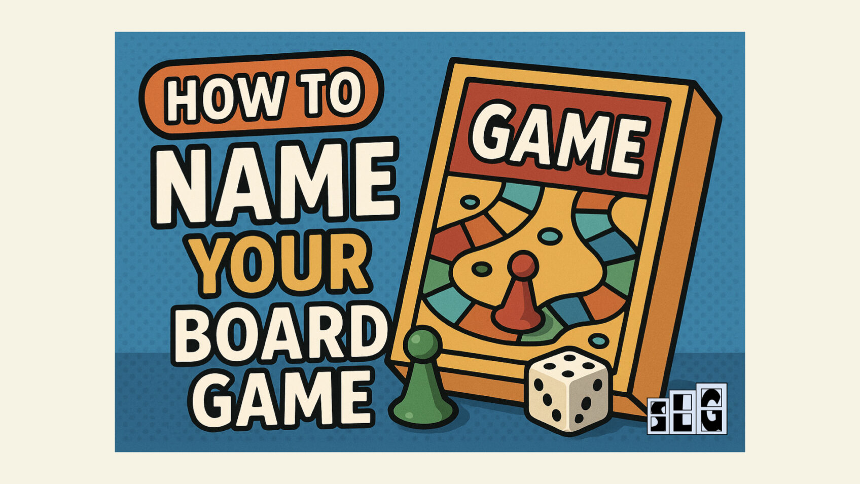 How to Name Your Board Game: Tips for Catchy & Creative Titles